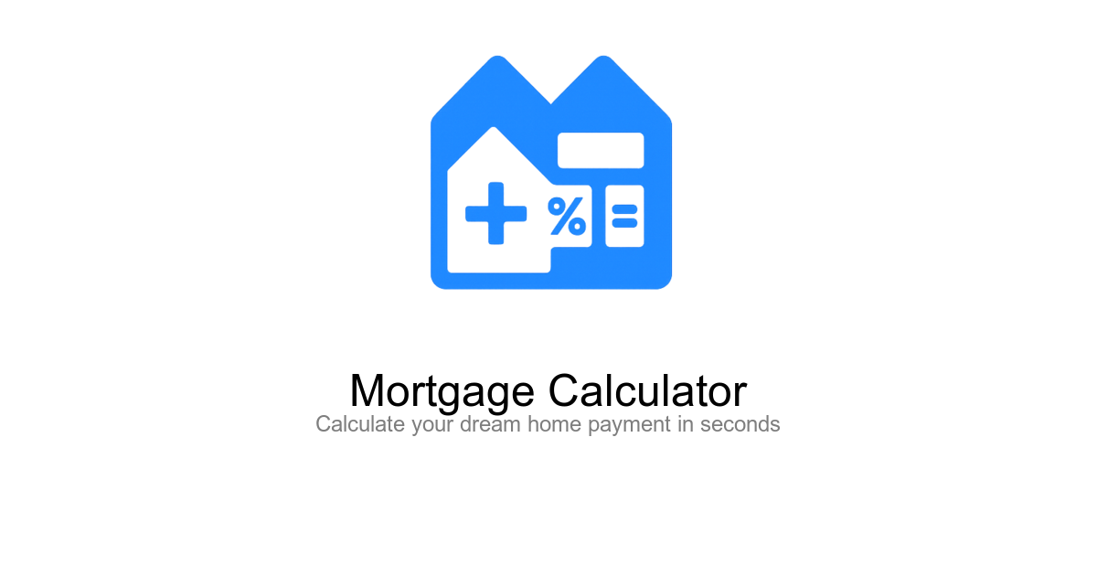 Credit Score Tactics to Land the Best Mortgage Rate · Mortgage Calculator